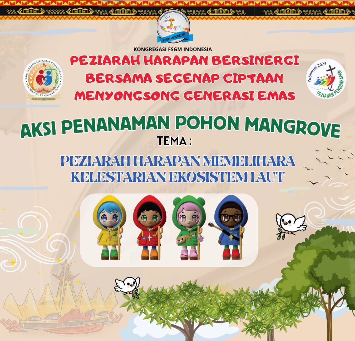 FSGM Bersinergi Bersama Segenap Ciptaan -Aksi Penanaman Pohon Mangrove ...